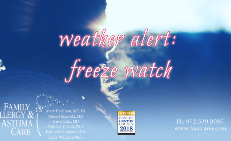 Weather Alert: Freeze Watch Tonight - Family Allergy & Asthma Care